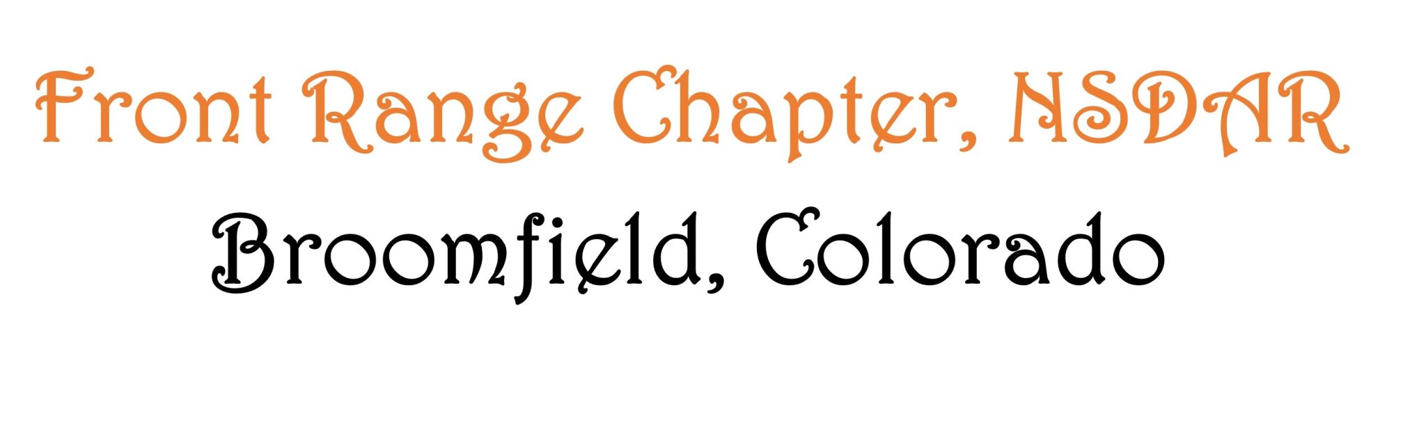 Front Range Chapter NSDAR – Broomfield, Colorado